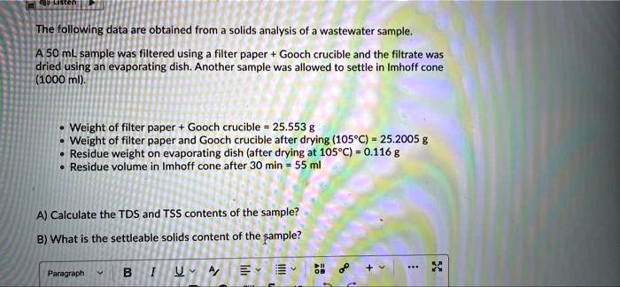 SOLVED: The following data are obtained from a solids analysis of a ...