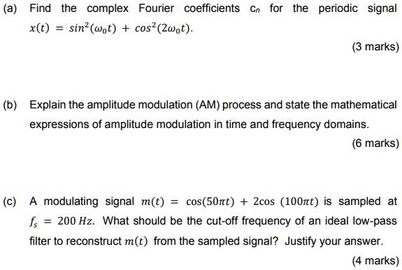 Solved A Find The Complex Fourier Coefficients Cn For The Periodic