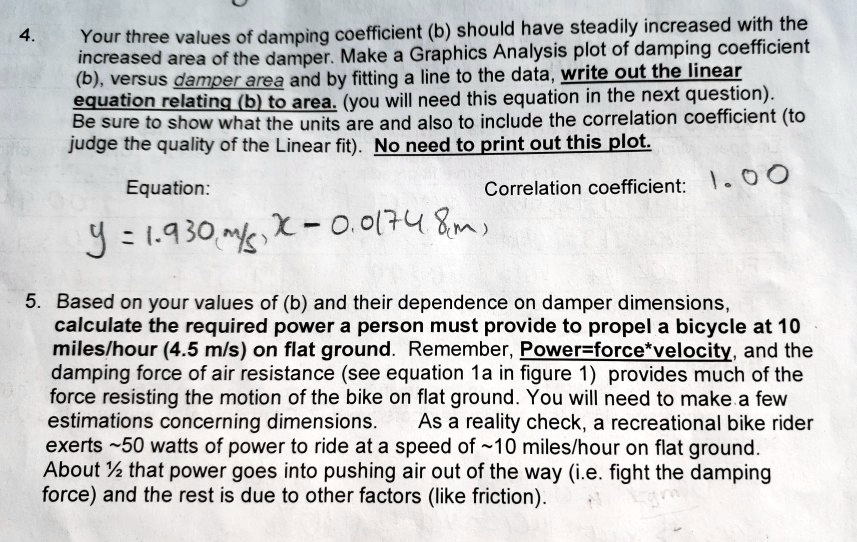 SOLVED: Your three values of damping coefficient (b) should have ...