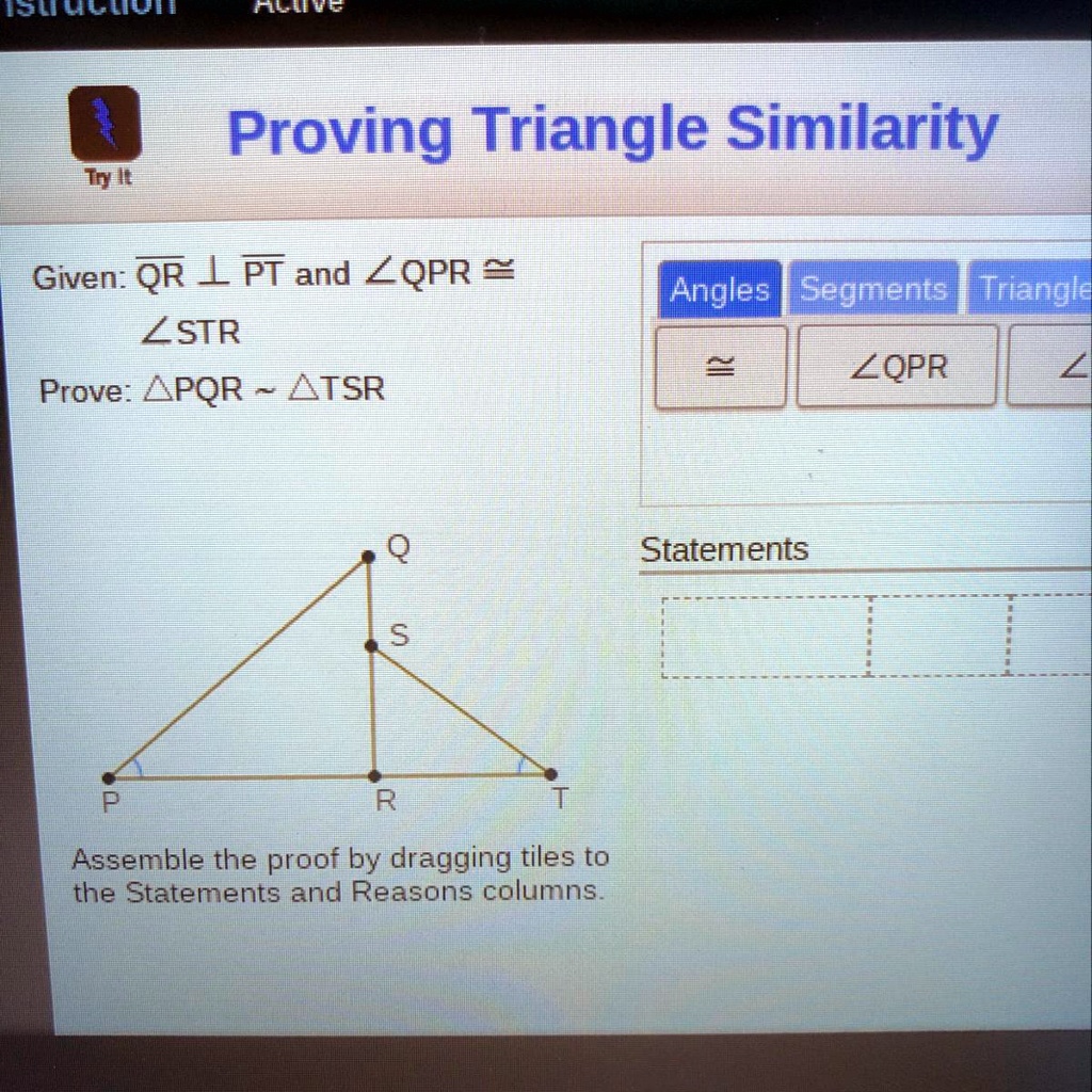 SOLVED: Assemble the proof by dragging tiles to the statements and reasons columns. JDcin ...