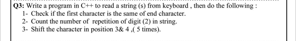 Solved Q3 Write A Program In C To Read A String S From Keyboard 1842