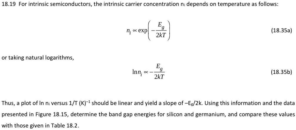 [GET ANSWER] 18.19 For intrinsic semiconductors, the intrinsic carrier ...