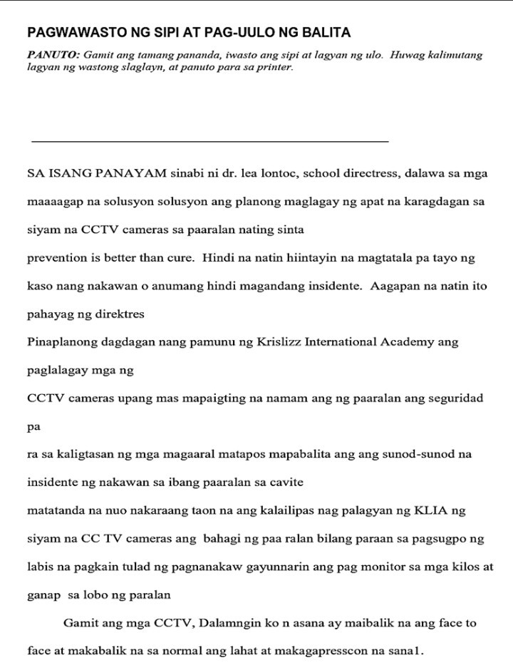 SOLVED: PAGWAWASTO NG SIPI AT PAG-UULO NG BALITA PANUTO: Gamit ang ...