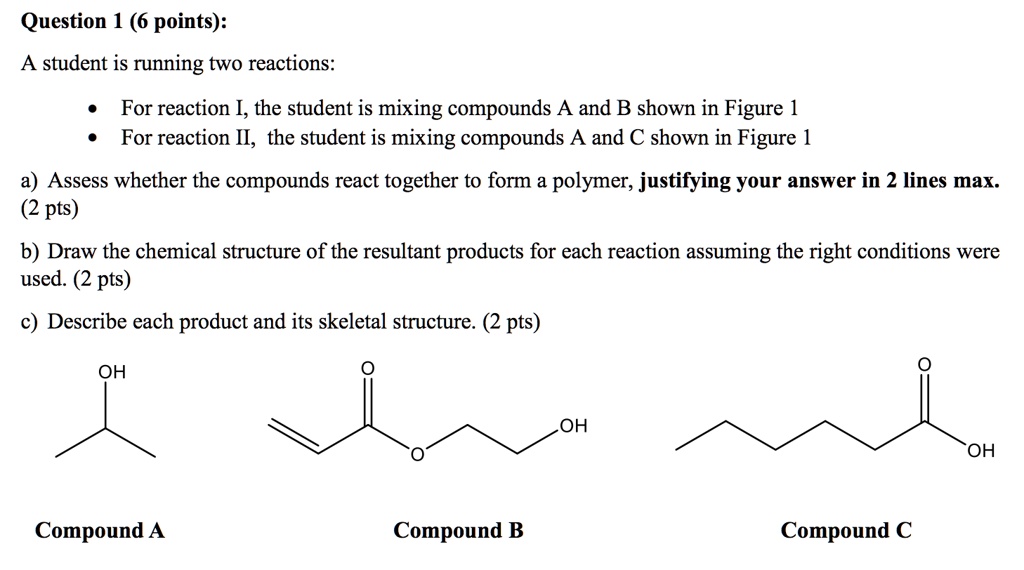 SOLVED: Question 1 (6 points): student is running two reactions: For ...