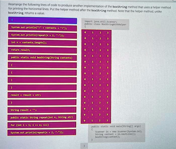 Rearrange the following lines of code to produce another implementation ... Rearrange the following lines of code to produce another implementation ...
