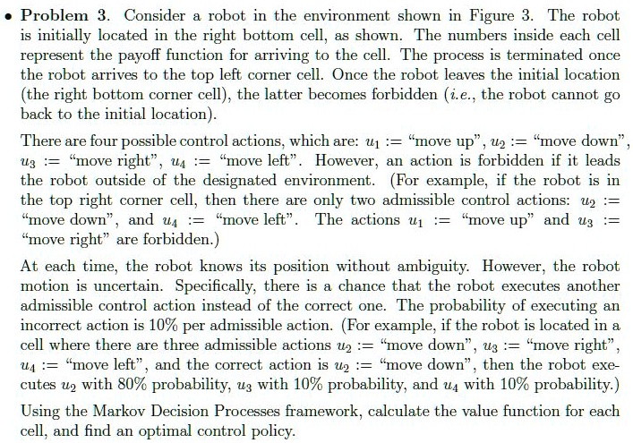 problem consider a robot the environment shown in figure 3 the robot is initially located in the ...