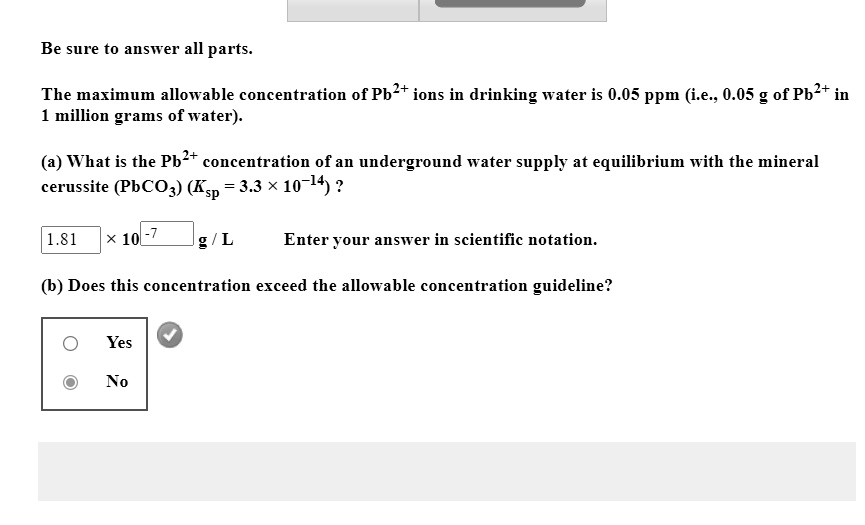be sure to answer all parts the maximum allowable concentration of pb2 ...