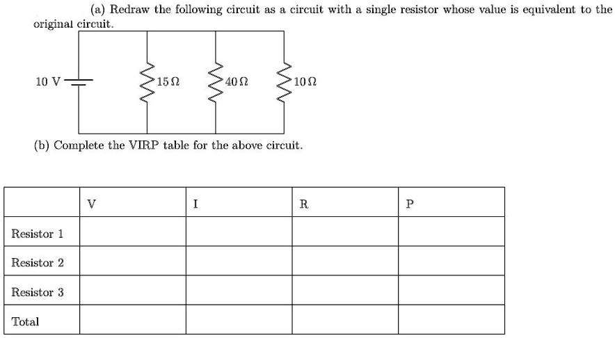 SOLVED: Redraw the following circuit and circuit with a single resistor ...