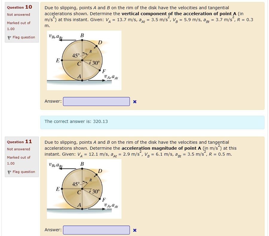 Question 10 Due To Slipping Points A And B On The Rim Of The Disk Have The Velocities And