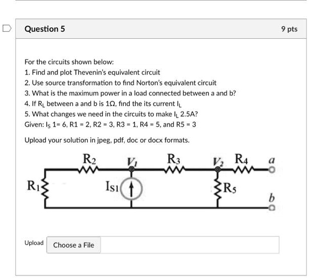question 5 9 pts for the circuits shown below find and plot thevenins equivalent circuit 2 use ...