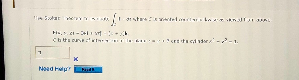 Use Stokes' Theorem to evaluate 𝐅· d𝐫 where C is oriented counterclockwise as viewed from above ...