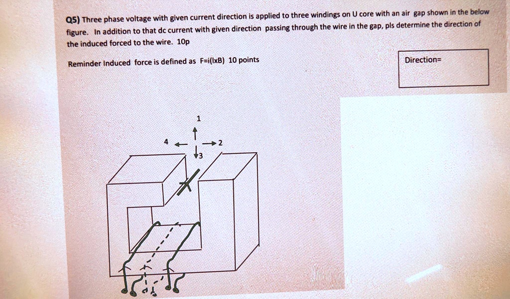 Q5) Three phase voltage with given current direction is applied to ...