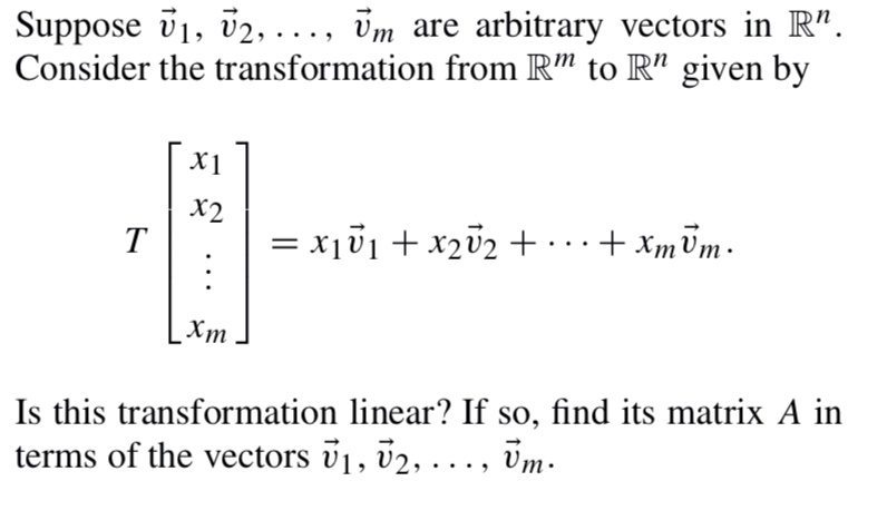SOLVED: Suppose v1, v2, vm are arbitrary vectors in R^n. Consider the transformation from R^m to ...