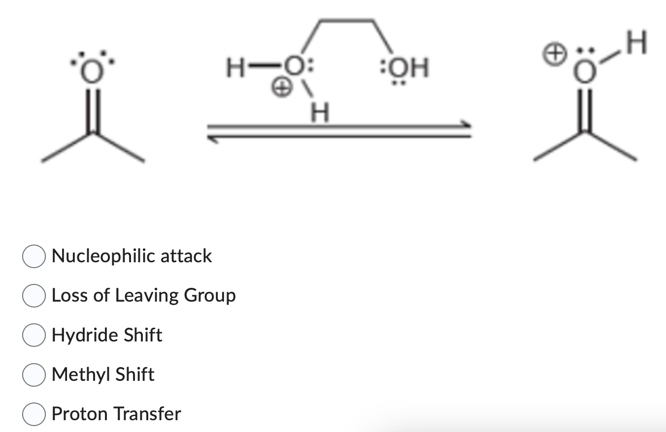 SOLVED: Nucleophilic attack Loss of Leaving Group Hydride Shift Methyl ...