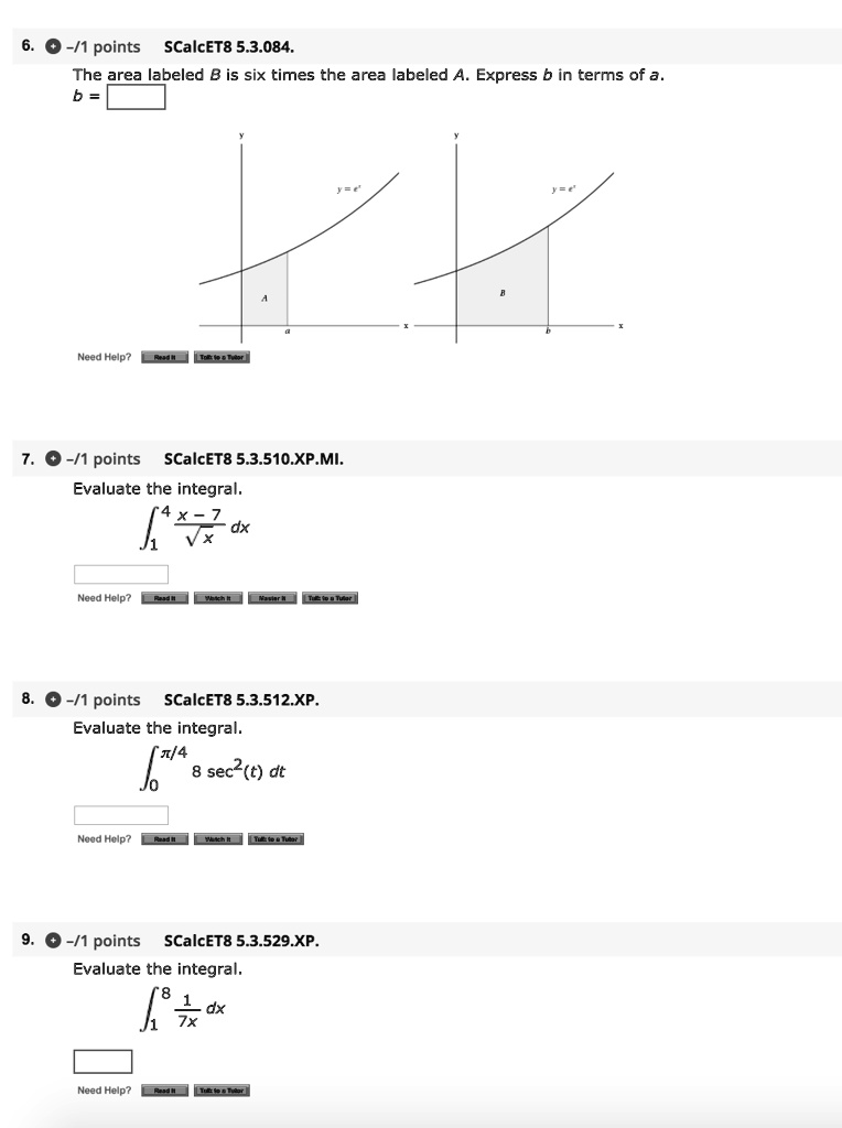 SOLVED: /1 points SCalcET8 5.3.084. The area labeled B is six times the ... SOLVED: /1 points SCalcET8 5.3.084. The area labeled B is six times the ...