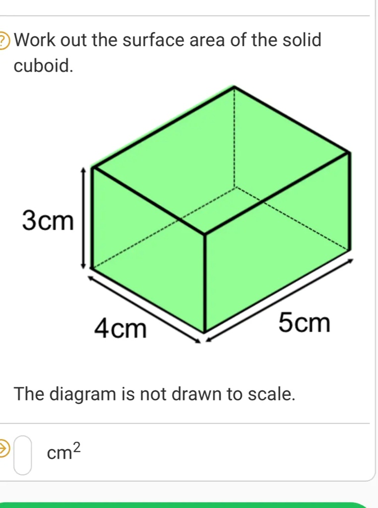 SOLVED: Work out the surface area of the solid cuboid 3cm 4cm Scm The ...
