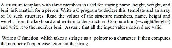SOLVED: A structure template with three members is used for storing ...