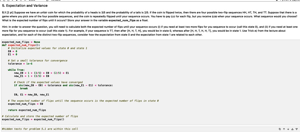 SOLVED: Expectation variance: PythonHelp fix this code please. (the official answer is hidden ...