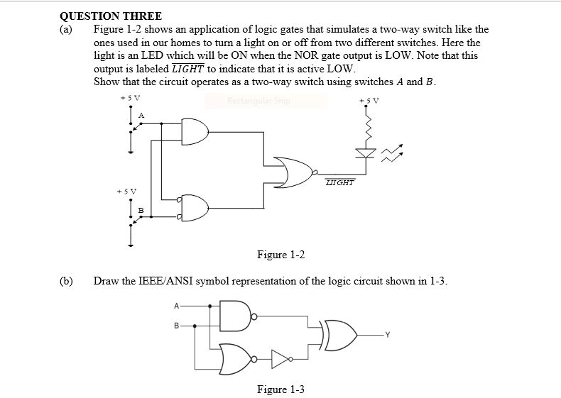 SOLVED: QUESTION THREE (a) Figure 1-2 shows an application of logic ...