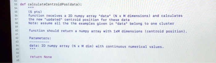Solved “`python Def Calculatecentroidposdata This Function 7486
