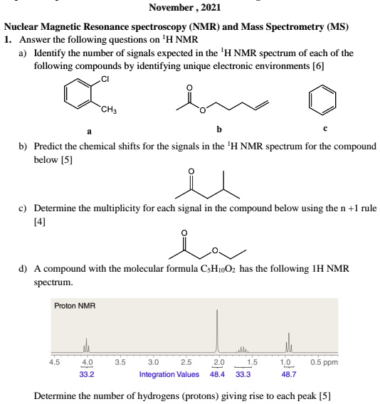 november 2021 nuclear magnetic resonance spectroscopy nmr and mass spectrometry ms answer the ...