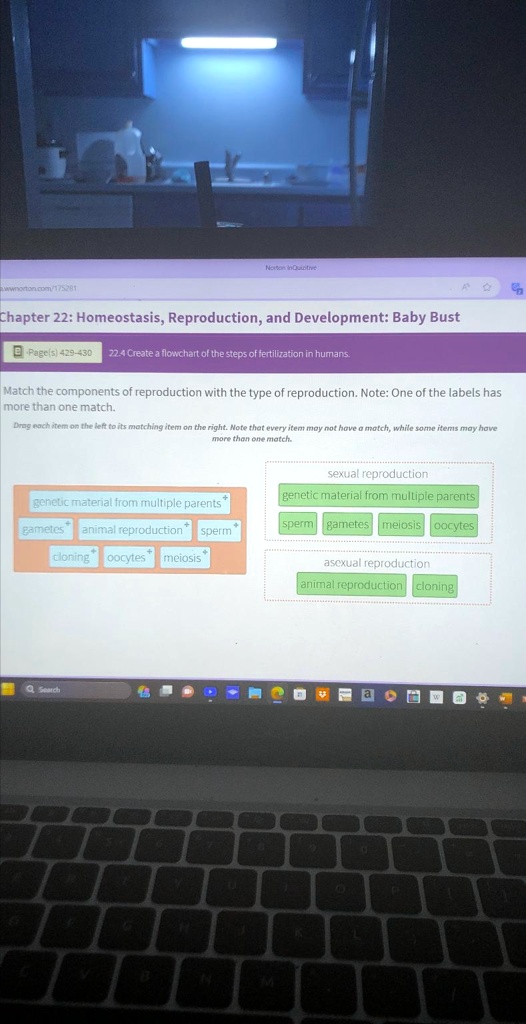 www.norton.com/175281 Norton InQuzitive A Chapter 22: Homeostasis, Reproduction, and Development ...
