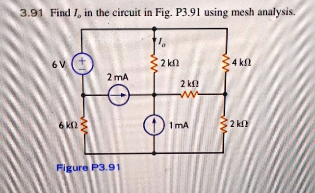 3.91 Find I(o) in the circuit in Fig. P3.91 using mesh analysis. Figure P3.91 Find in the ...