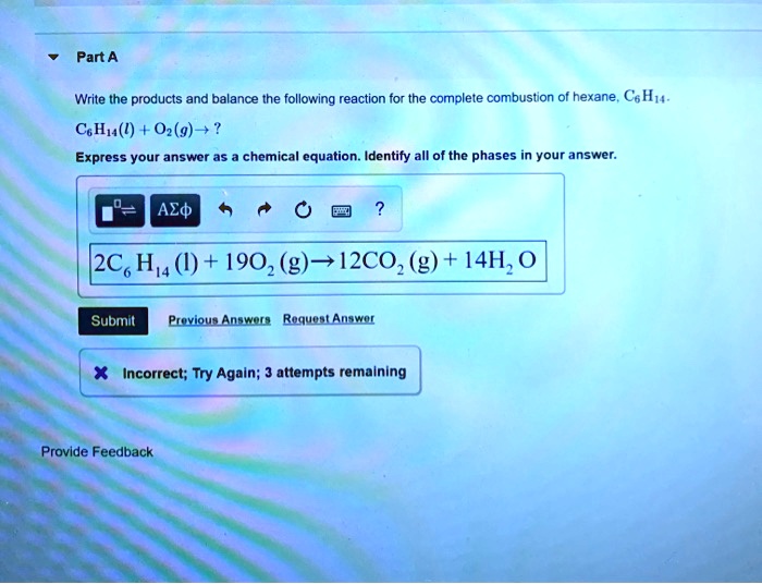 SOLVED: Write the products and balance the following reaction for the complete combustion of ...