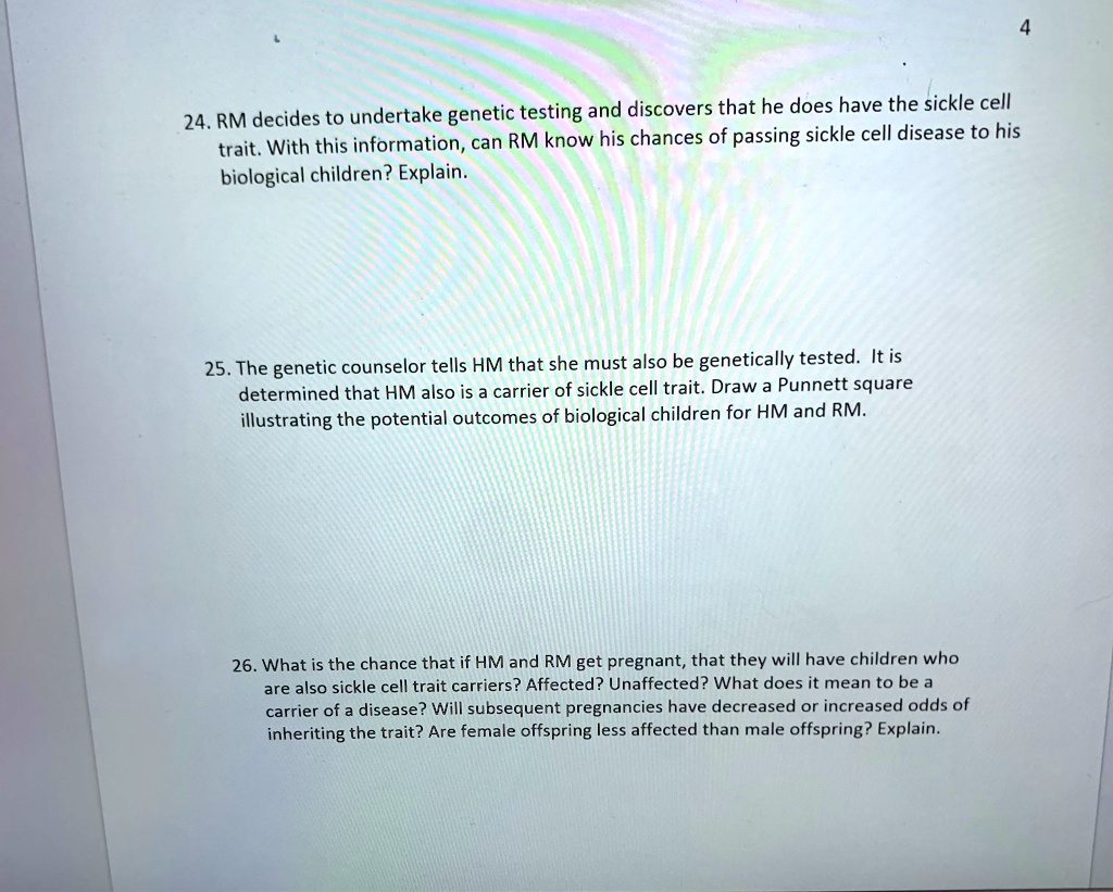 SOLVED: 24. RM decides to undertake genetic testing and discovers that ...