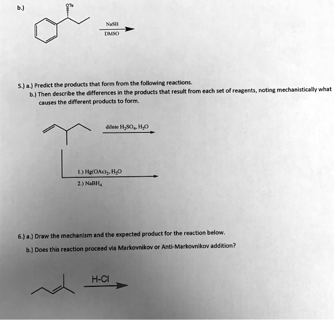 SOLVED: Ycu DMSO 5.) a ) Predict the products that form from the following reactions Then ...