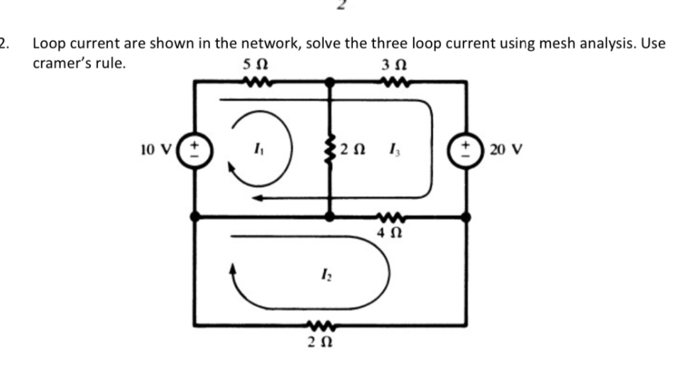 Solved 2 Loop Current Are Shown In The Network Solve The Three Loop Current Using Mesh