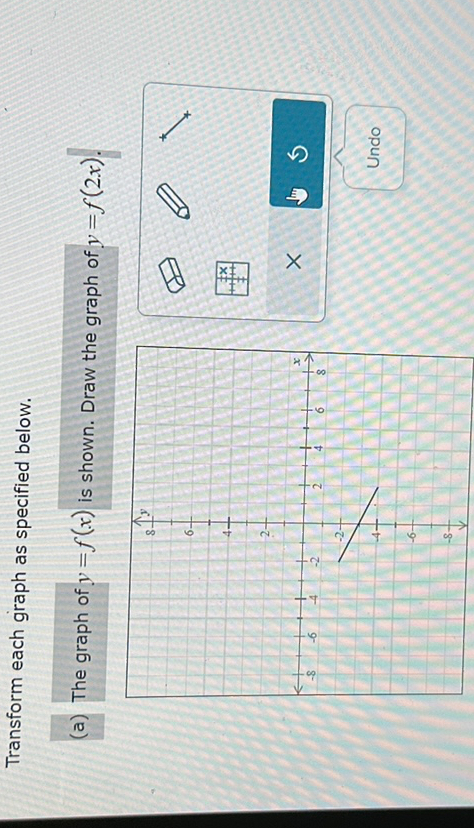 SOLVED: Transform each graph as specified below. (a) The graph of y=f(x) is shown. Draw the ...