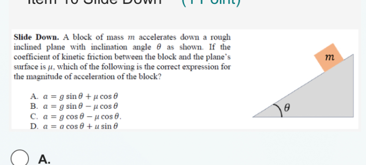 slide down a block of mass m accelerates down a rough inclined plane ...