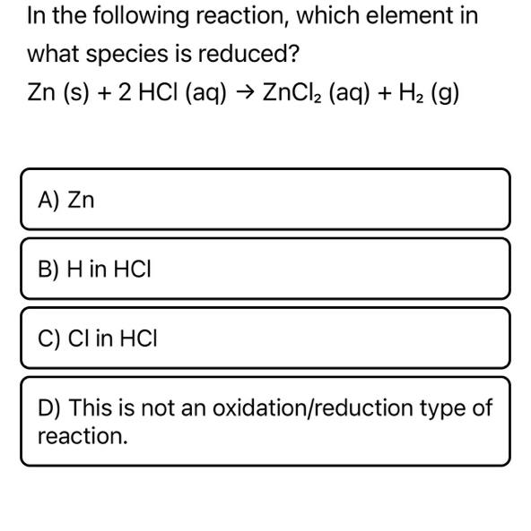 SOLVED: In the following reaction, which element in what species is ...