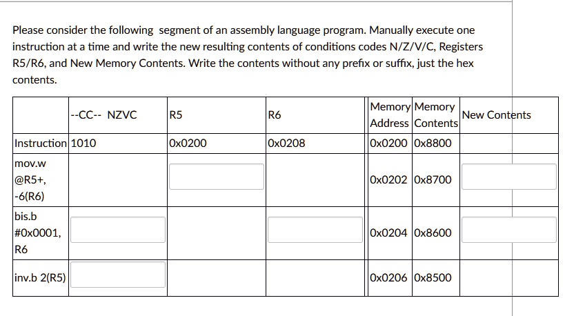 Please use MSP430 assembly language in Code Composer Studio. Please consider the following ...