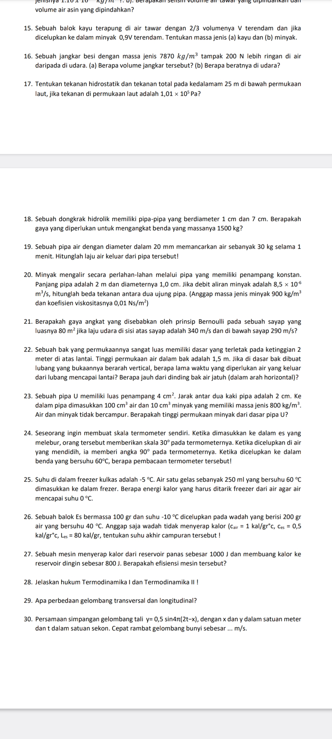 volume air asin yang dipindahkan? 15. Sebuah balok kayu terapung di air tawar dengan 2 / 3 ...
