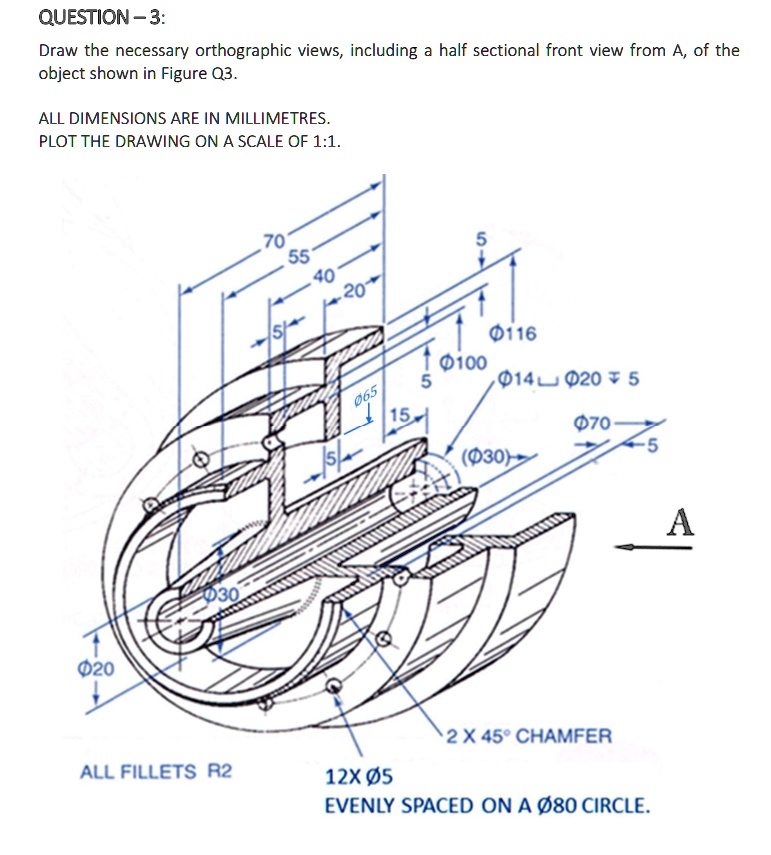 SOLVED: Texts: Please help me QUESTION - 3: Draw the necessary orthographic views, including a ...
