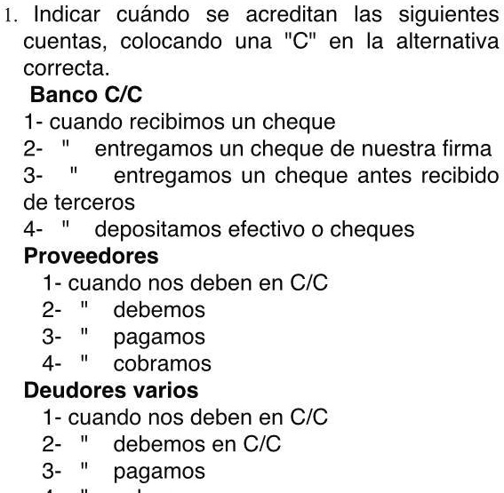 SOLVED: Ayudaa es para hoyyyy Indicar cuándo se acreditan las ...