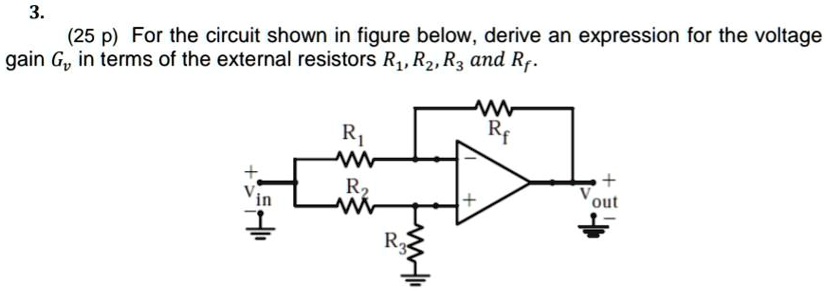 (25 p) For the circuit shown in figure below, derive an expression for ...