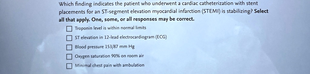 which finding indicates the patient who underwent a cardiac ...