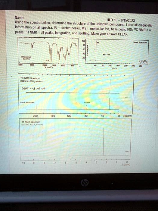SOLVED: Texts: Using the spectra below, determine the structure of the ...