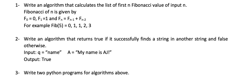 Solved Write An Algorithm That Calculates The List Of The First N Fibonacci Values The Input N 6349