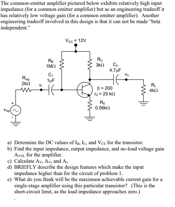 SOLVED: The common-emitter amplifier pictured below exhibits relatively high input impedance ...