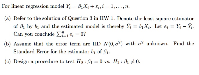 for linear regression model yi b1 x eii 1n a refer to the solution of ...