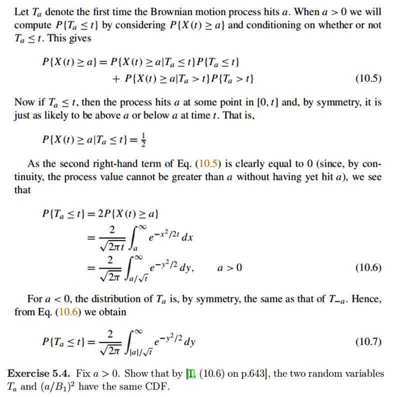 SOLVED: Let Ta denote the first time the Brownian motion process hits a ...