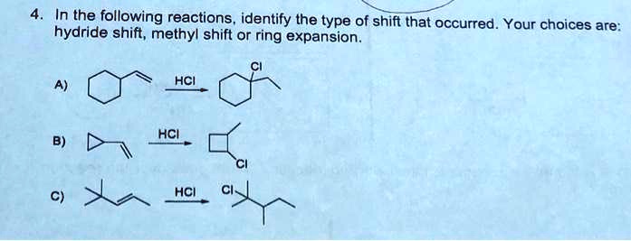 SOLVED:In the following reactions; identify the type of shift that ...