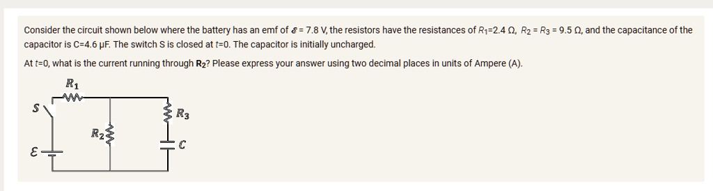 SOLVED: Consider the circuit shown below where the battery has an emf of =7.8V.the resistors ...