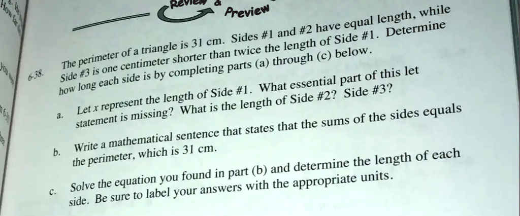 SOLVED: Preview while equal length, and #2 have Determine Sides #1 31 ...