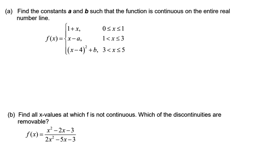 Solved A Find The Constants A And B Such That The Function Is