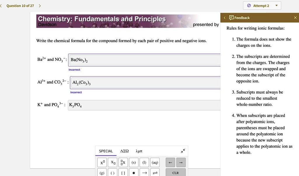 SOLVED: Question 10 of 27 Attempt 2 Chemistry: Fundamentals and Principles Davidson Feedback ...